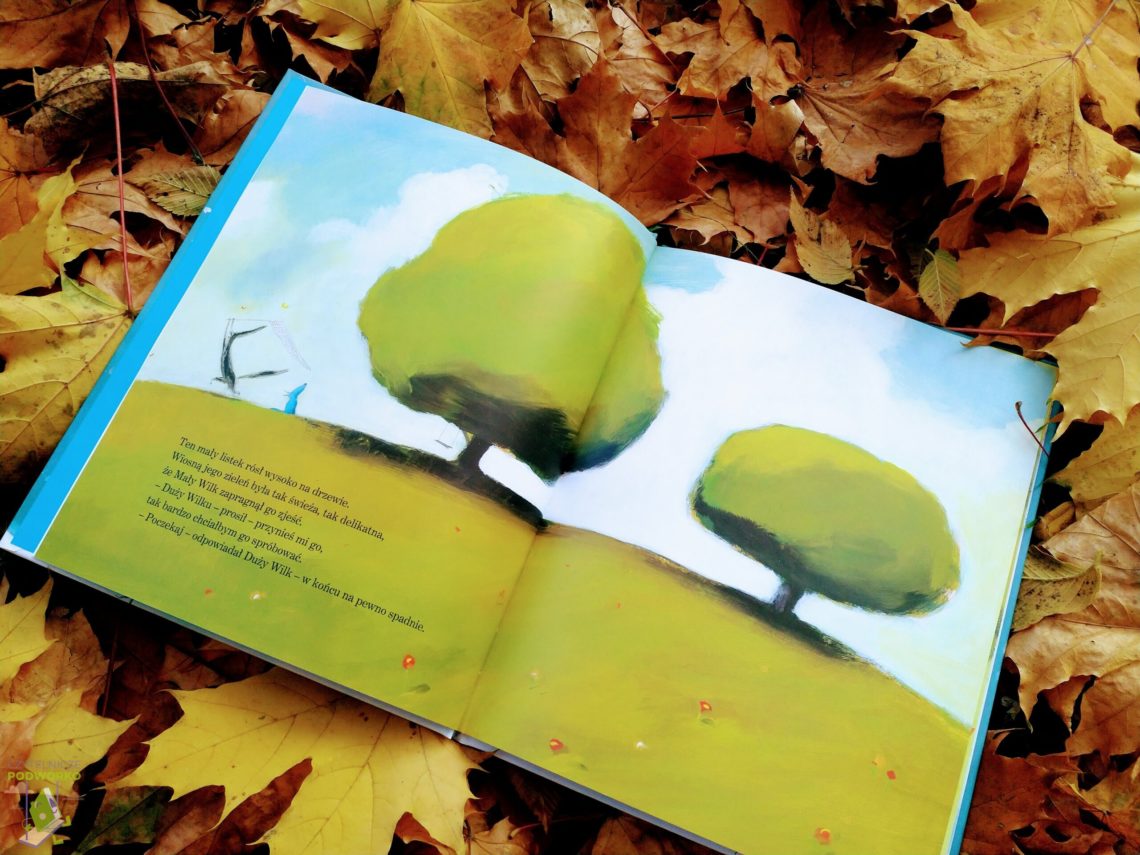 Duży Wilk i Mały Wilk i listek, który nie chciał spaść