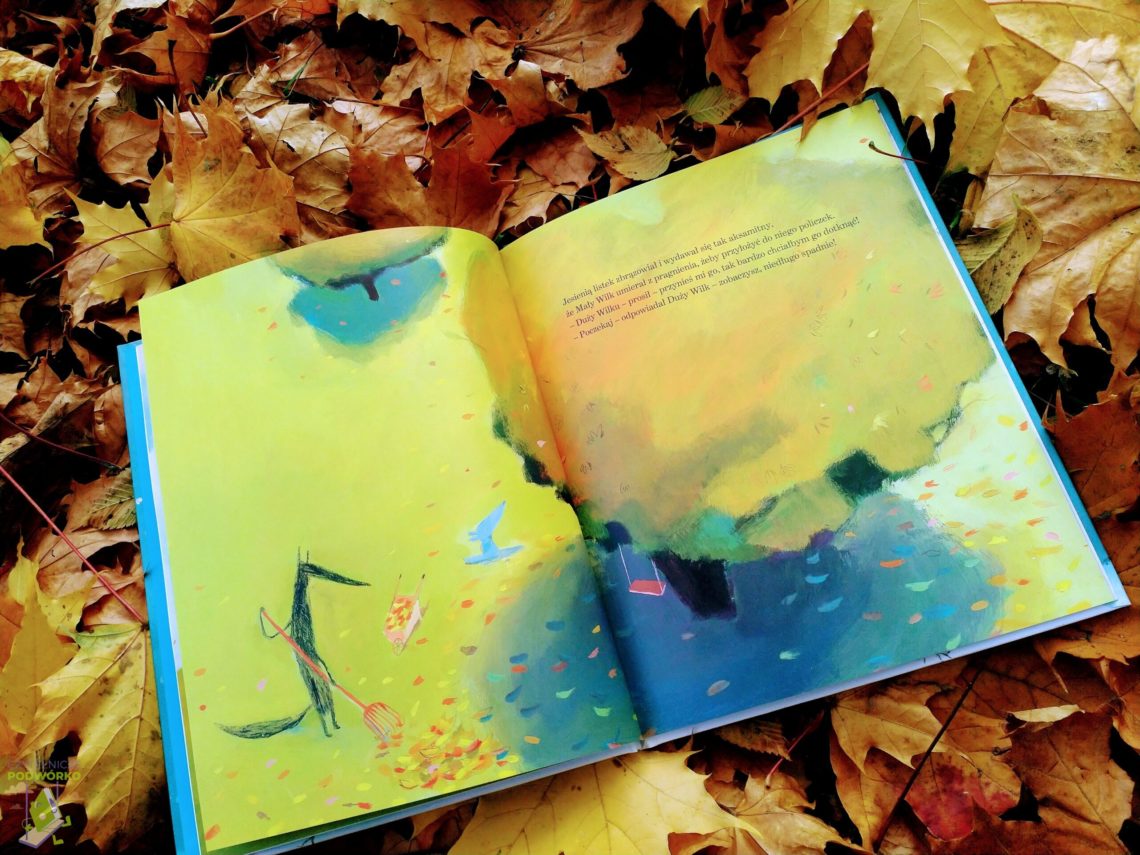 Duży Wilk i Mały Wilk i listek, który nie chciał spaść